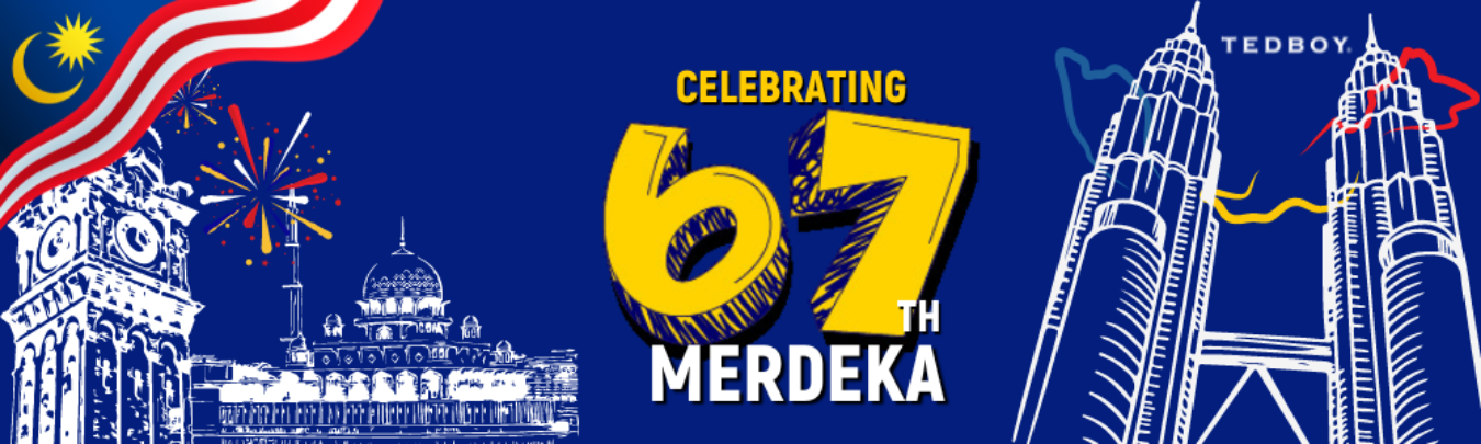 Celebrating Malaysia's 67th Merdeka with Tedboy! | Tedboy